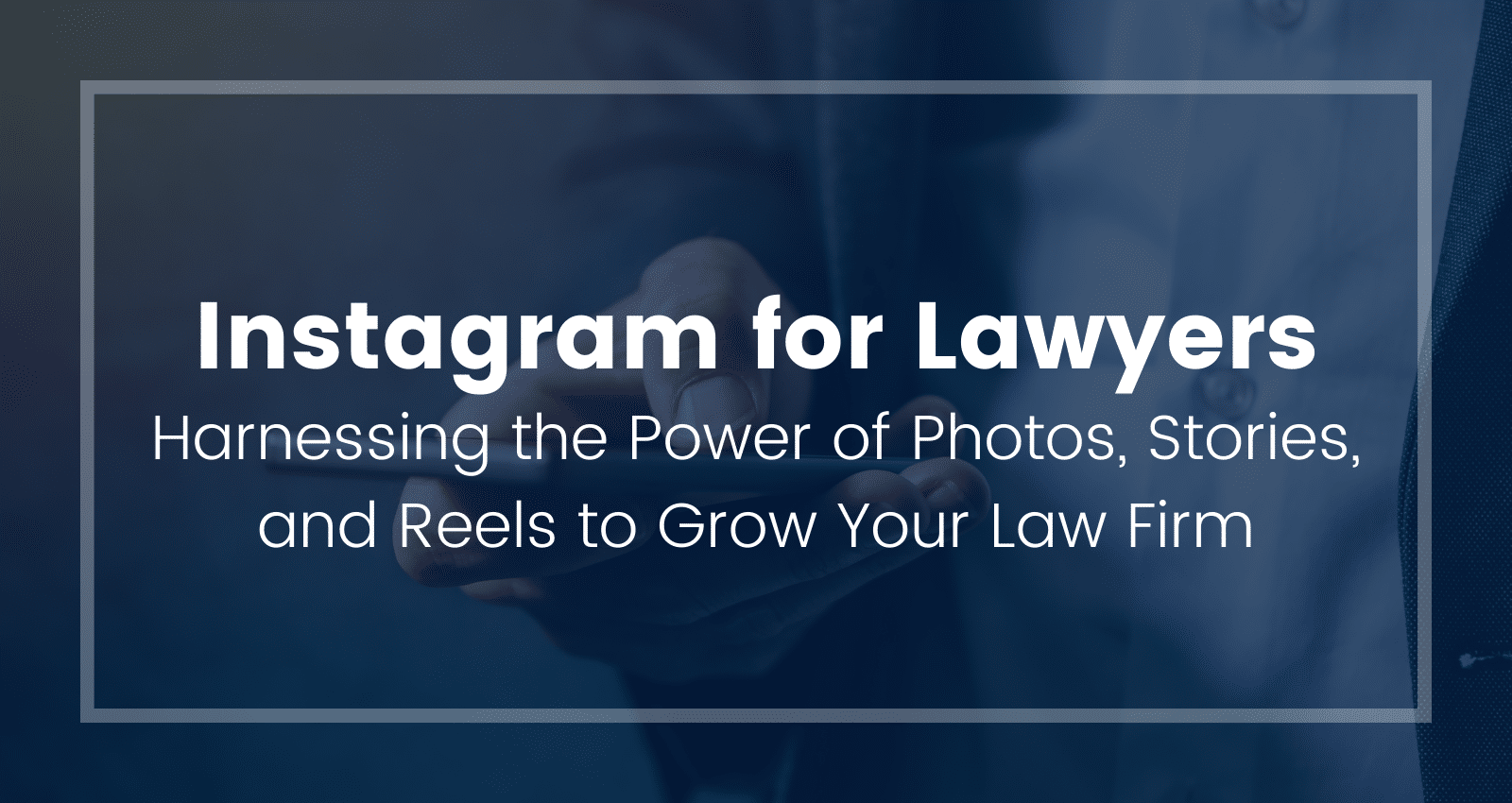 Instagram For Lawyers: Grow Your Law Firm With IG (With Examples) - LawRank