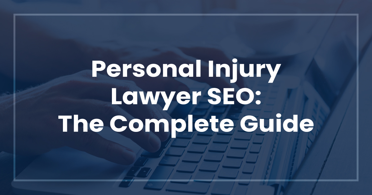 SEO For Personal Injury Lawyers: Beginners Guide [Updated 2026] - LawRank